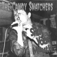 The Candy Snatchers – Shut Your Mouth – Review | Lollipop Magazine