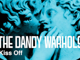 The Dandy Warhols Announce Covers Album + “Kiss Off” – News – Lollipop ...